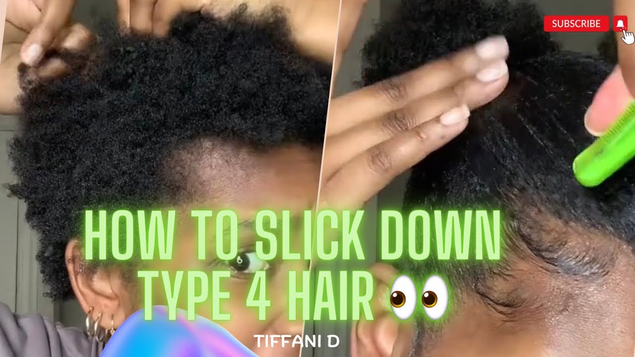 HOW TO SLICK DOWN TYPE 4 HAIR FOR BEGINNERS 💖🤸🏾‍♀️🤸🏾‍♀️(FULL VIDEO ...