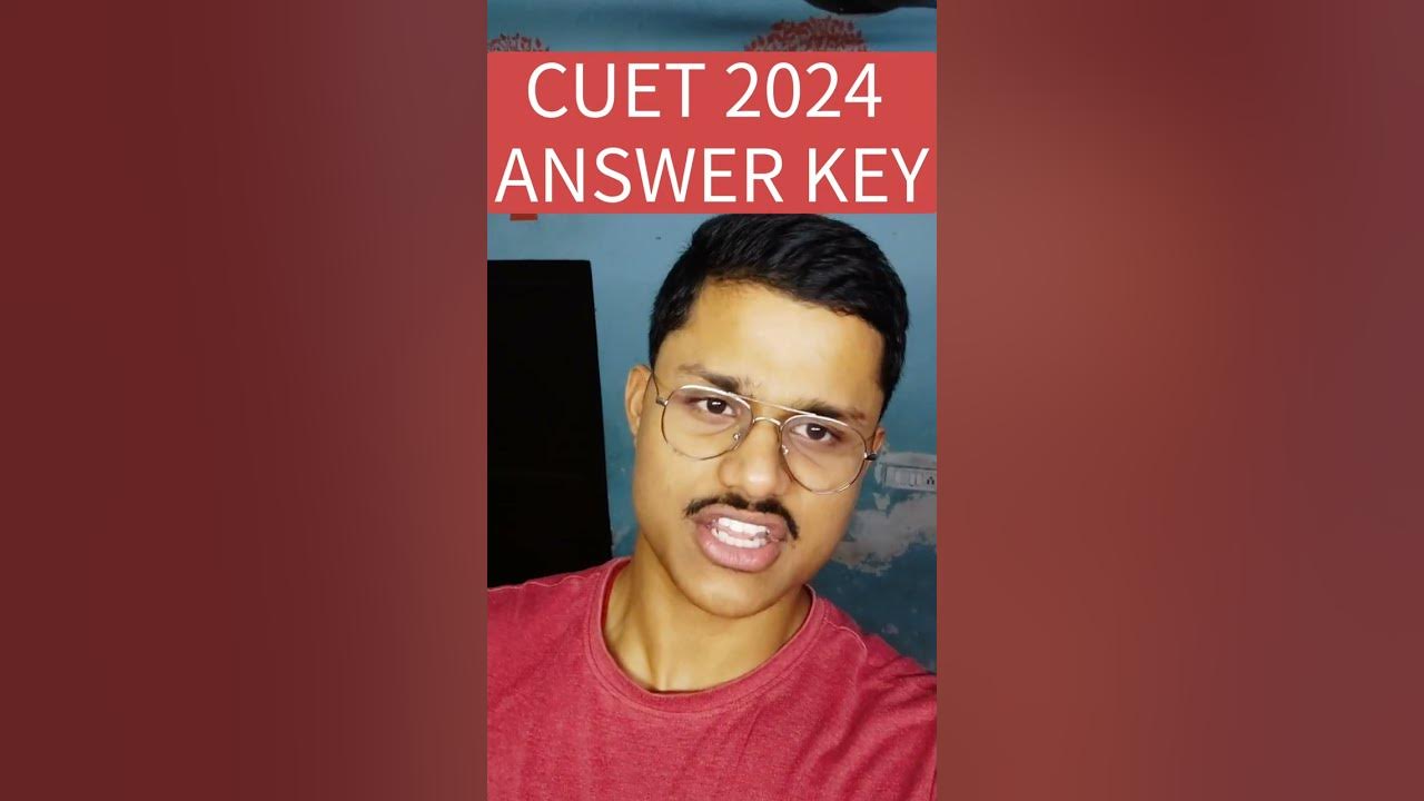 cuet-2024-official-answer-key-date-out-cuet-ug-answer-key-2024