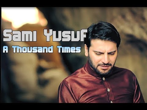 sami yusuf 2018-A Thousand Tımes  | Without You Album