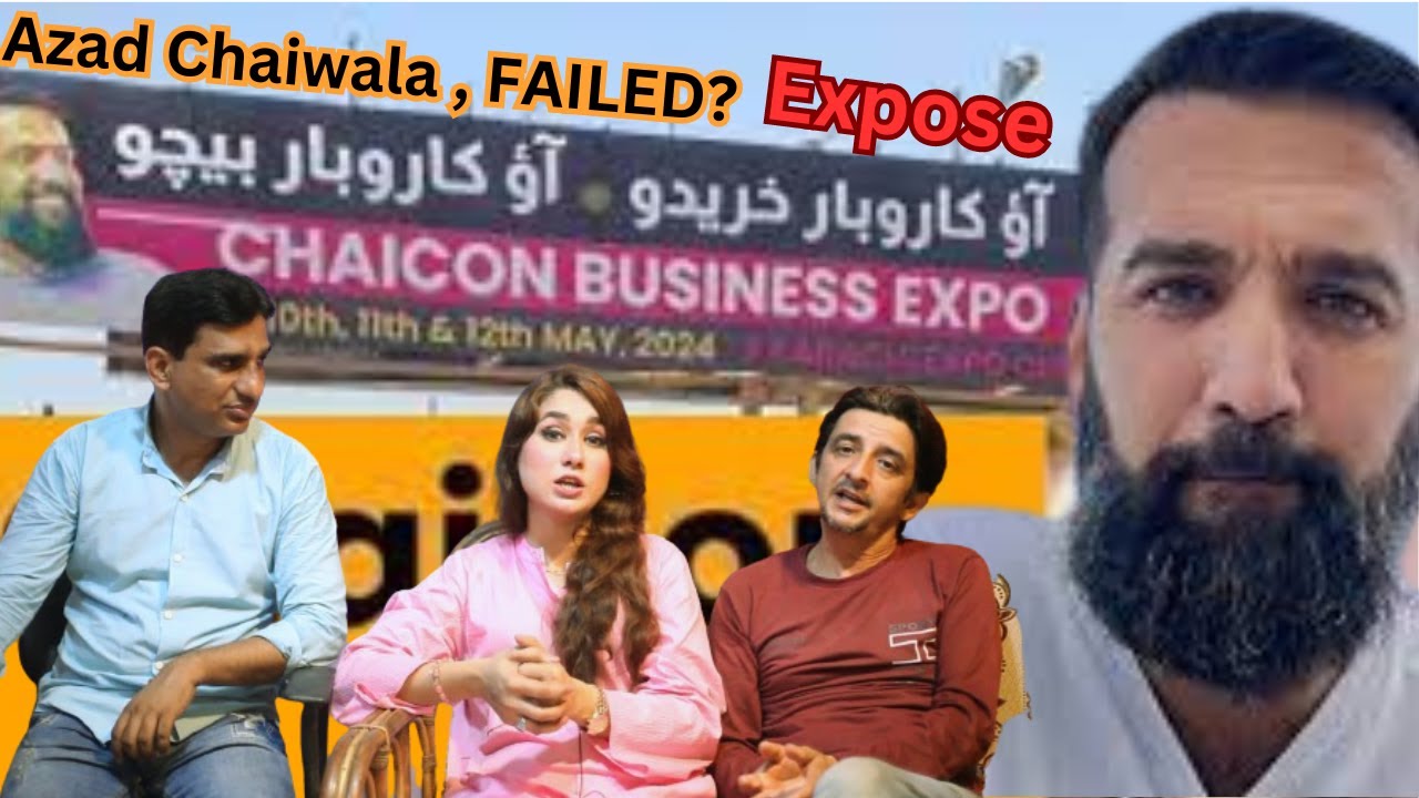 Azad Chaiwala || FAILED? || Chaicon Exhibition At Karachi Expo || how ...