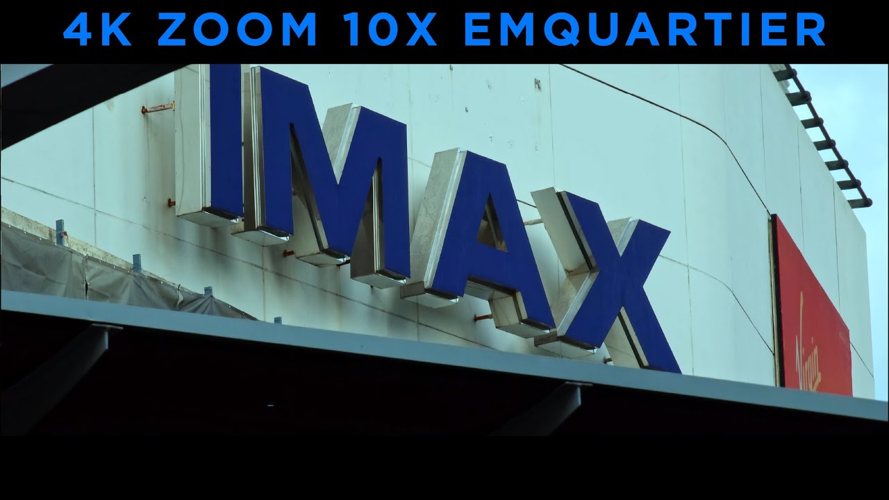 4K ZOOM 10X | IMAX EMQUARTIER | S23 ULTRA - YouTube