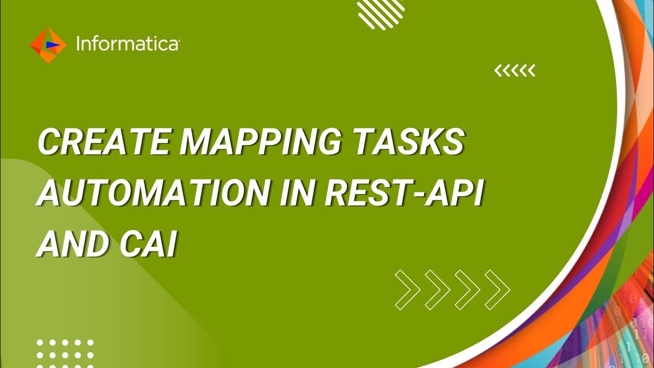 How to Create Mapping Tasks Automation in REST-API and CAI - YouTube
