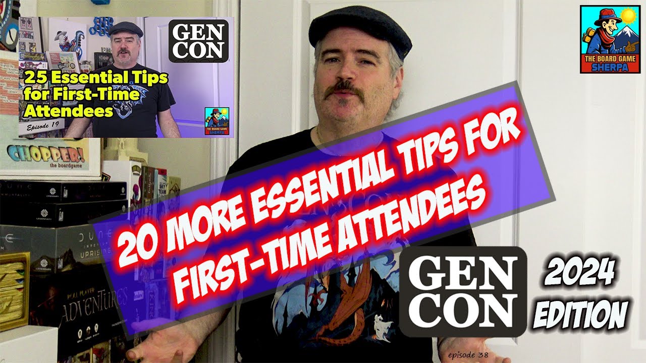 20 Gen Con tips for First Time Attendees! Updated for GenCon 2024 - YouTube
