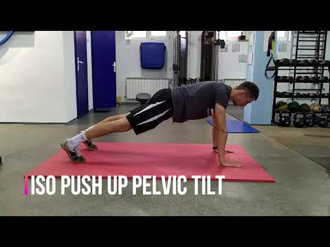 ISO PUSH UP PELVIC TILT - Top Gym - YouTube