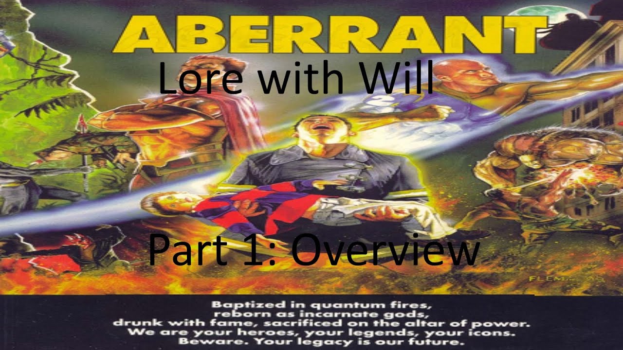 Aberrant rpg Lore with Will. Part 1: Overview - YouTube