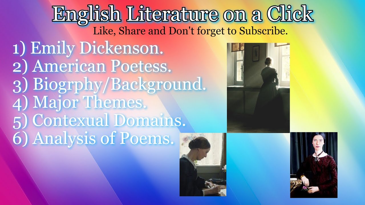 Emily Dickenson as a Poet | Background | Analysis of Majore Themes ...