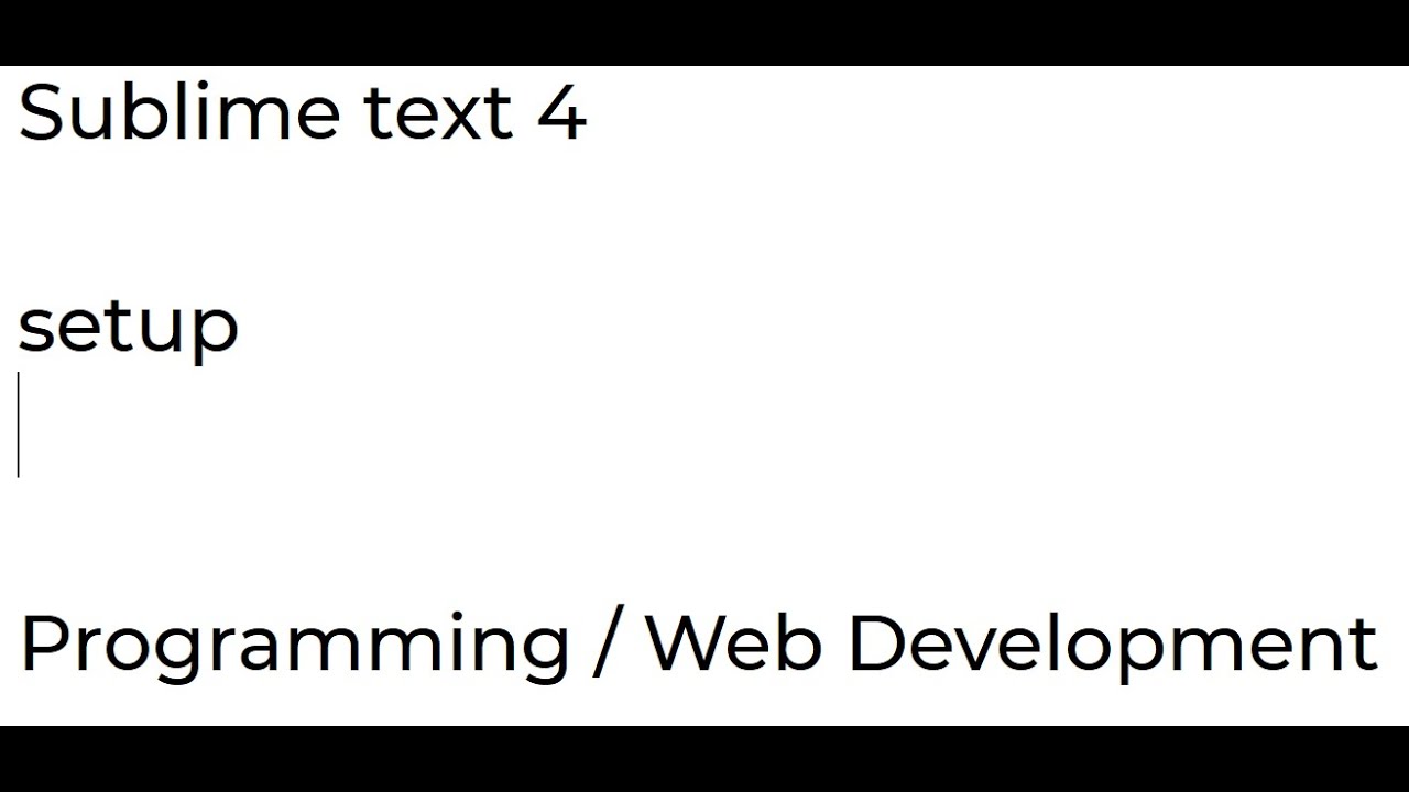 Sublime Text 4 Setup For Programming Web Development Sublime 2022 Youtube