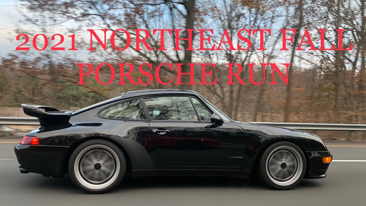 2021 NORTHEAST THANKSGIVING PORSCHE RUN - YouTube