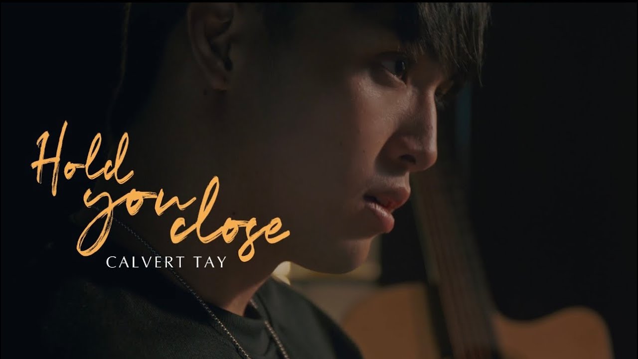 Calvert Tay鄭凱介《Hold You Close》 Official Music Video - YouTube