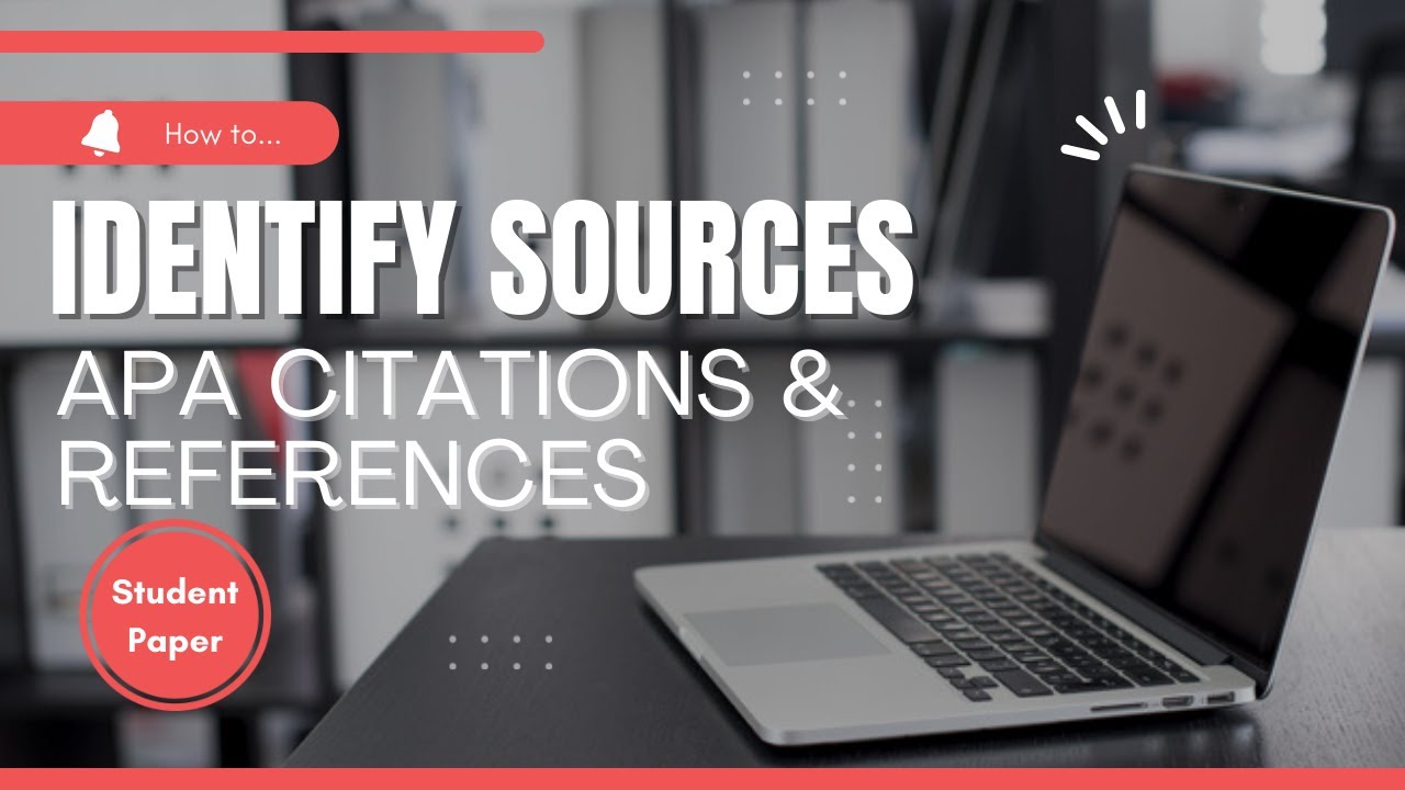 How to Identify Sources Using APA Citations and References - YouTube