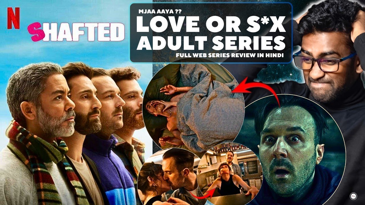 Shafted Full Webseries Review in hindi | Love or s**x | Adult series ...