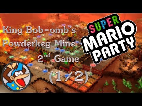 Super Mario Party King Bob-omb's Powderkeg Mine 2nd Game (1/2) - YouTube