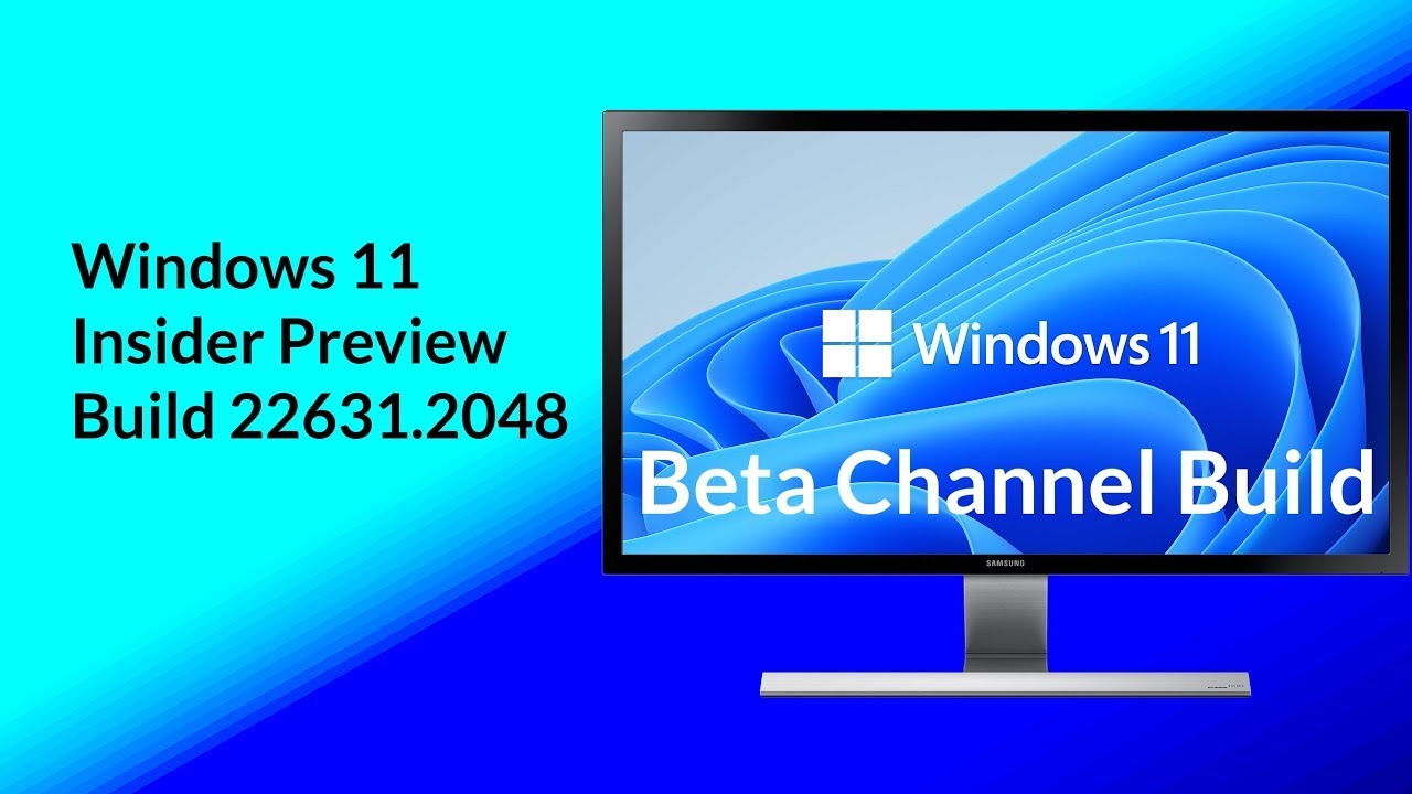 Windows 11 Insider Preview Build 22621.2048 and 22631.2048 - YouTube