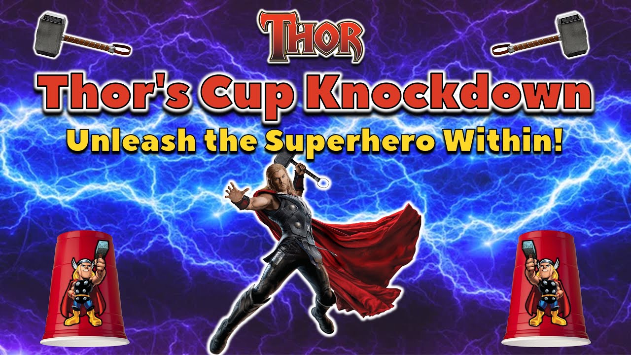 Thor's Cup Knockdown: Unleash the Superhero Within! | ESL Classroom ...