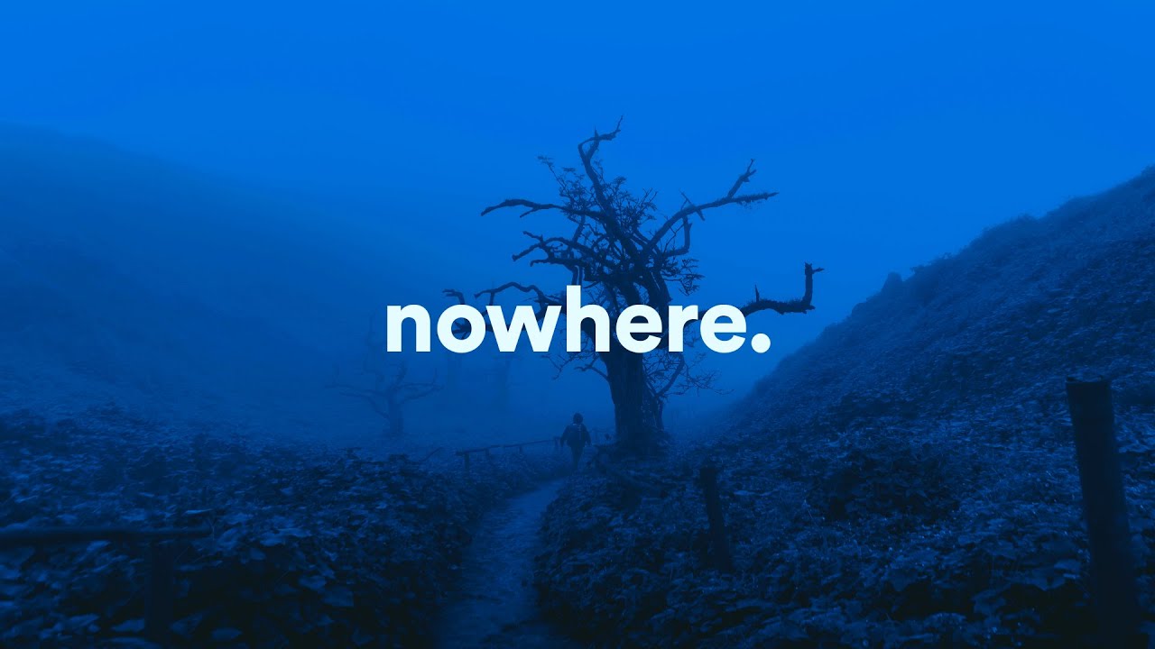 nowhere. - YouTube