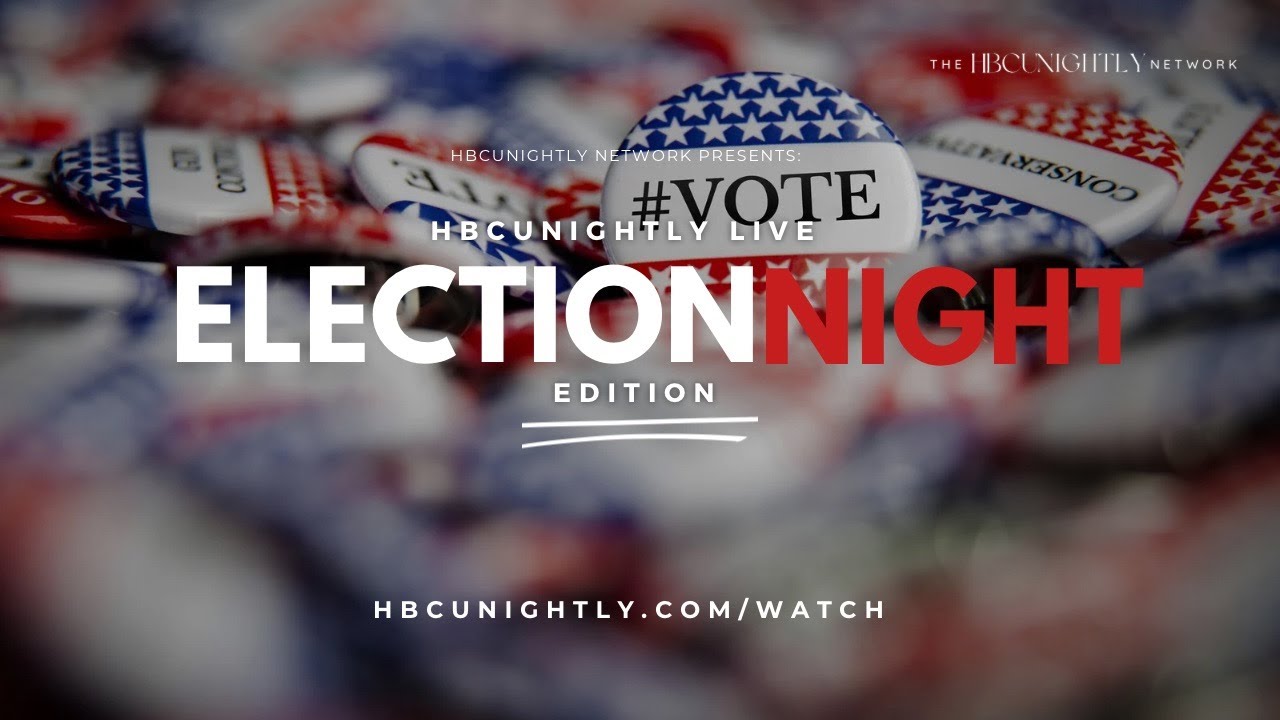 HBCUNightly Live | Election Night Edition - YouTube