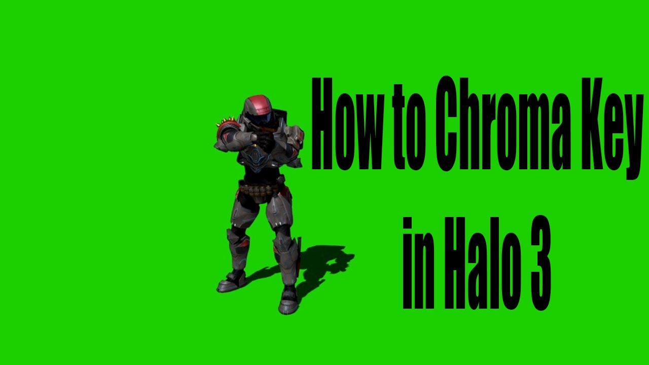 How to Green Screen in Halo 3! (Chroma Key) (Sony Vegas Tutorial) - YouTube