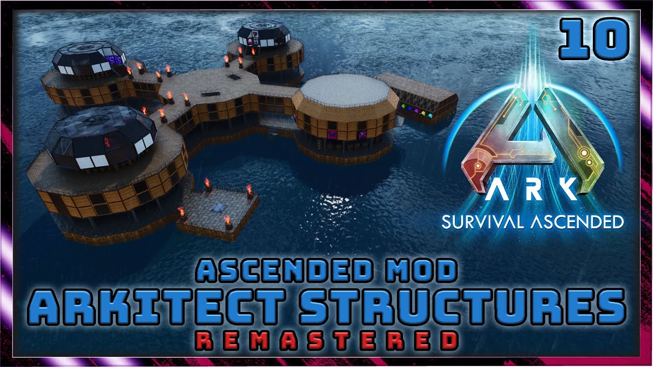 ASA MODS ⭐ 10: Die Arkitect Structures Remastered Baumod | ARK Survival ...