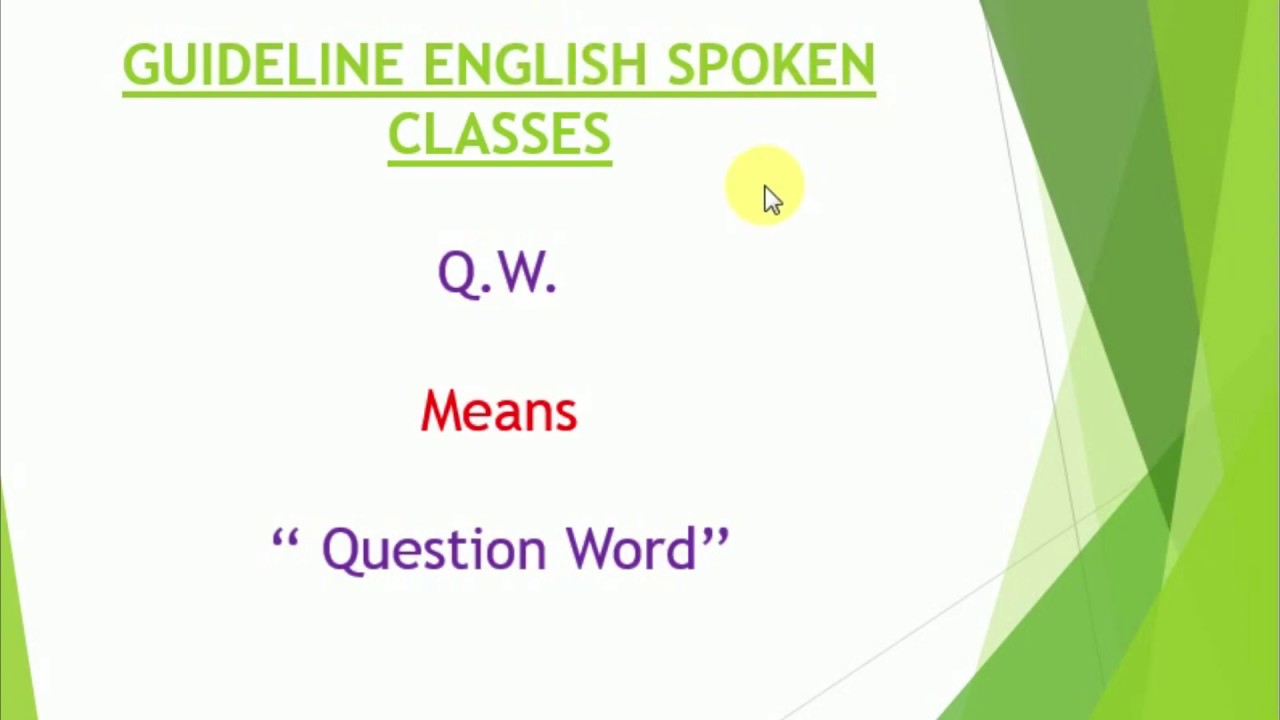 L - 3 Question Word ( Q.w.) Guideline English Spoken Classes By ...