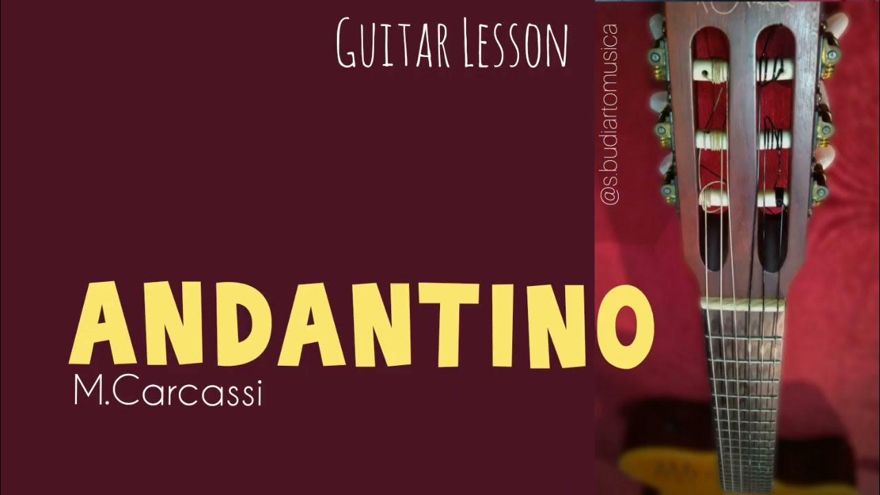 Andantino (M.Carcassi) - Guitar Lesson - Classical Guitar - YouTube