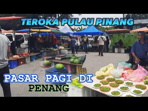 TRIP TO PENANG PART 6 -PASAR PAGI #penang - YouTube