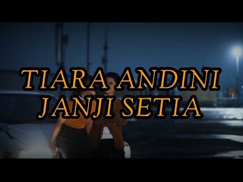JANJI SETIA_TIARA ANDINI (LIRIK) - YouTube