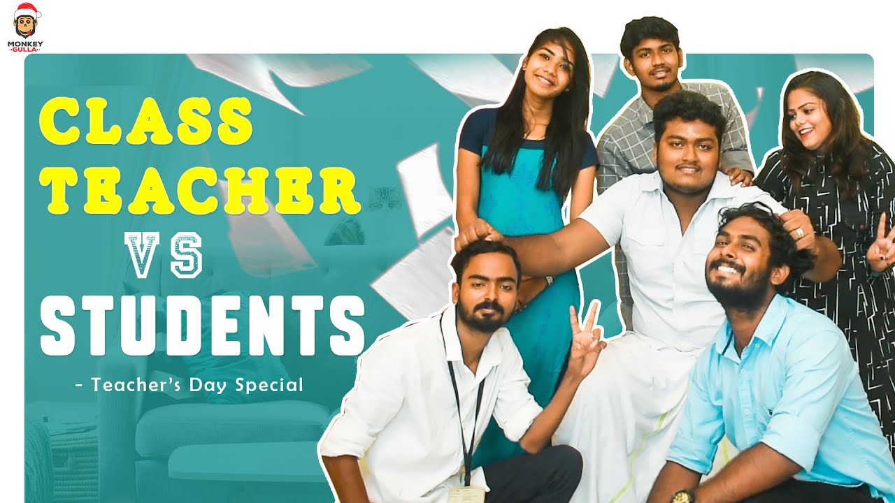 Class Teacher VS Students | Teacher's Day Special Video | Monkey Gulla ...
