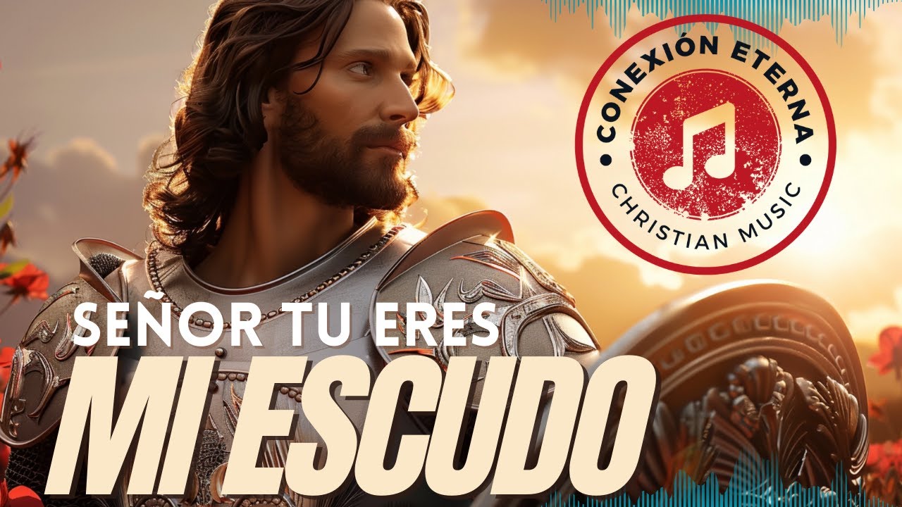 Señor tu eres mi escudo y mi Fuerza - - Cancion Cristiana del SALMO 3 ...