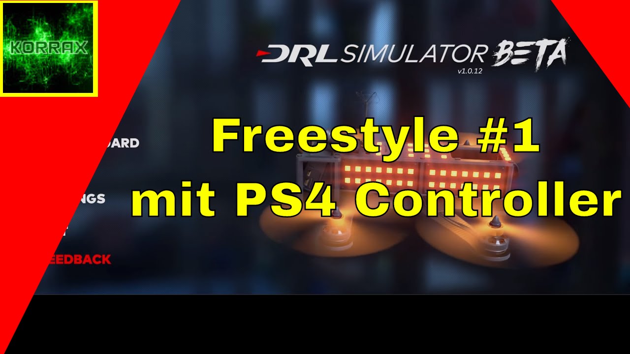 DRL-Simulator - Freestyle #1 - mit PS4-Controller - YouTube