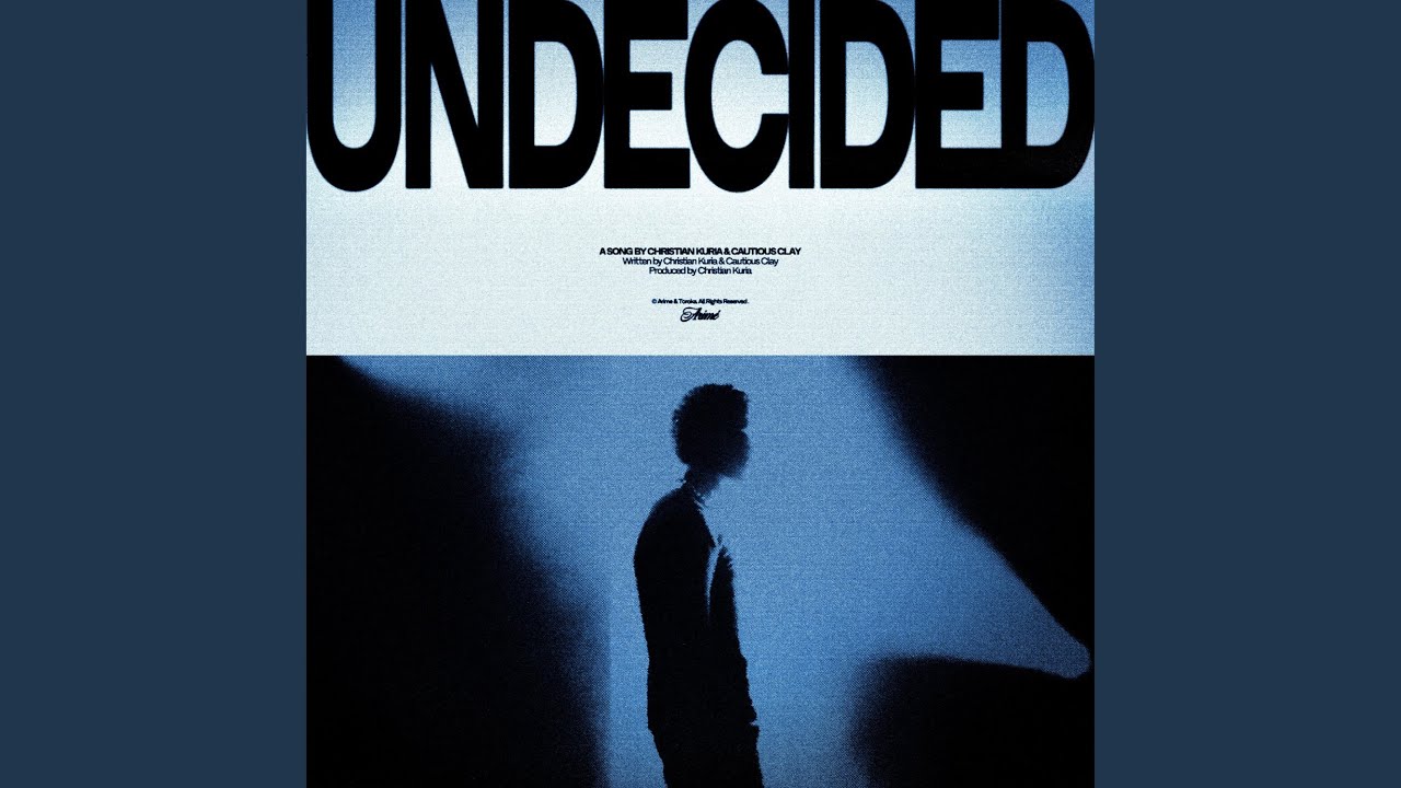 Undecided - YouTube