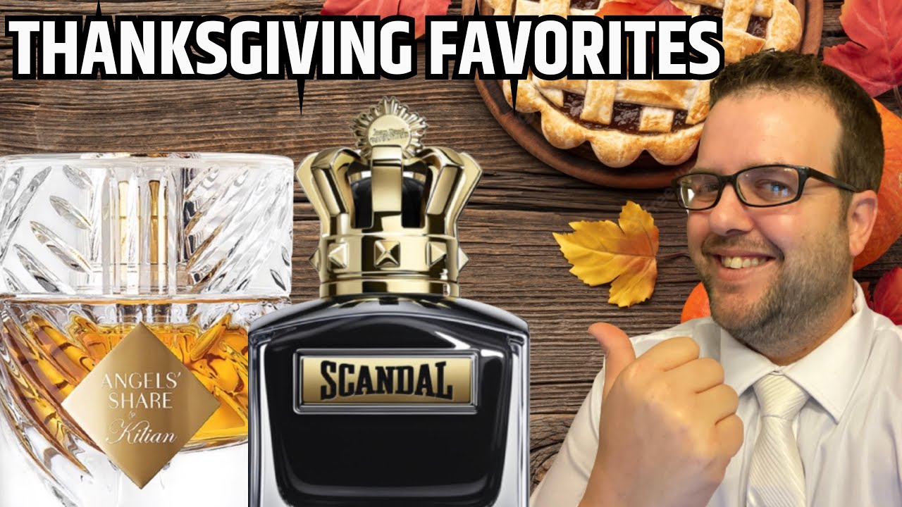 MY TOP 5 THANKSGIVING DAY FRAGRANCES FOR MEN | BE THE CENTER OF THE ...