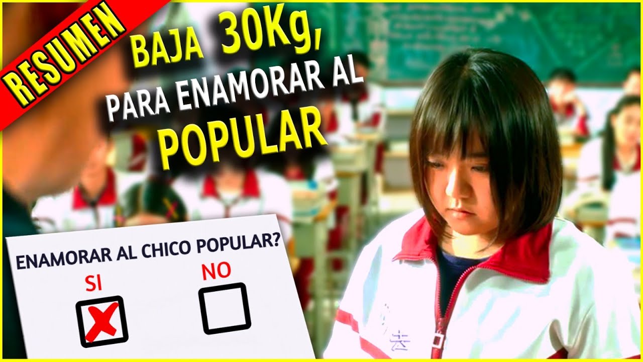 👉 resumen : ADELGAZA 30 KG Y ENAMORA AL CHICO POPULAR DE LA ESCUELA ...