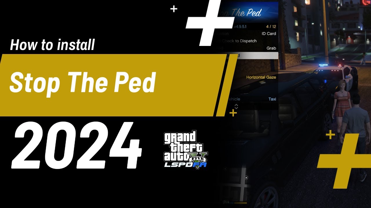 How to install Stop The Ped (UPDATE) 2024 - YouTube