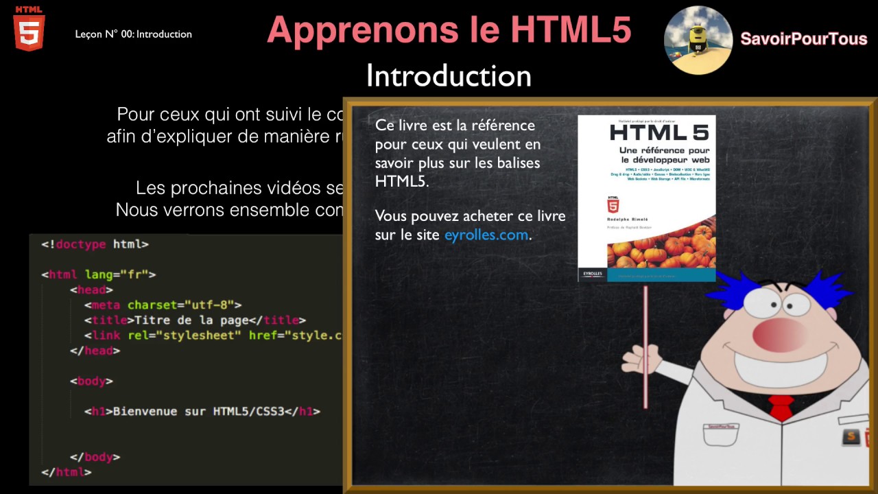 Leçon N° 00: Introduction - Apprendre HTML5 - CSS3 - YouTube Leçon N° 00: Introduction - Apprendre HTML5 - CSS3 - YouTube