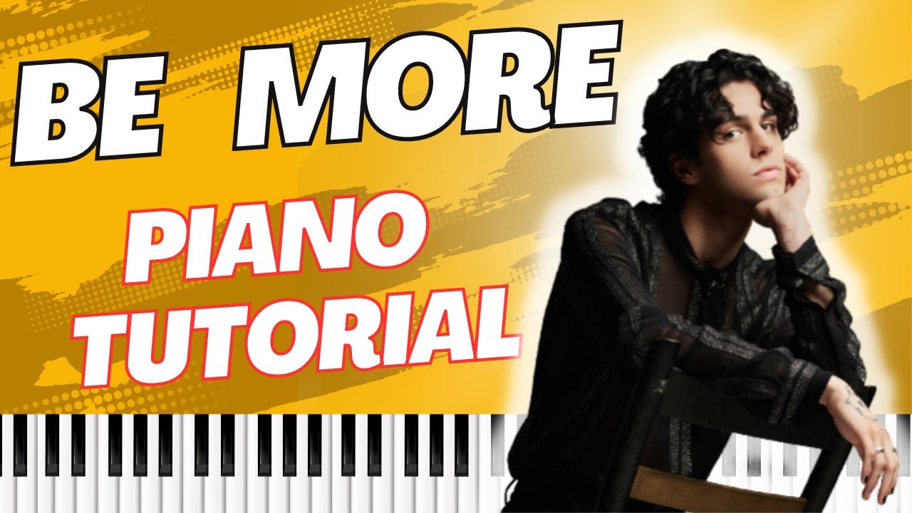 Be More Stephen Sanchez Piano Tutorial #stephensanchez - YouTube