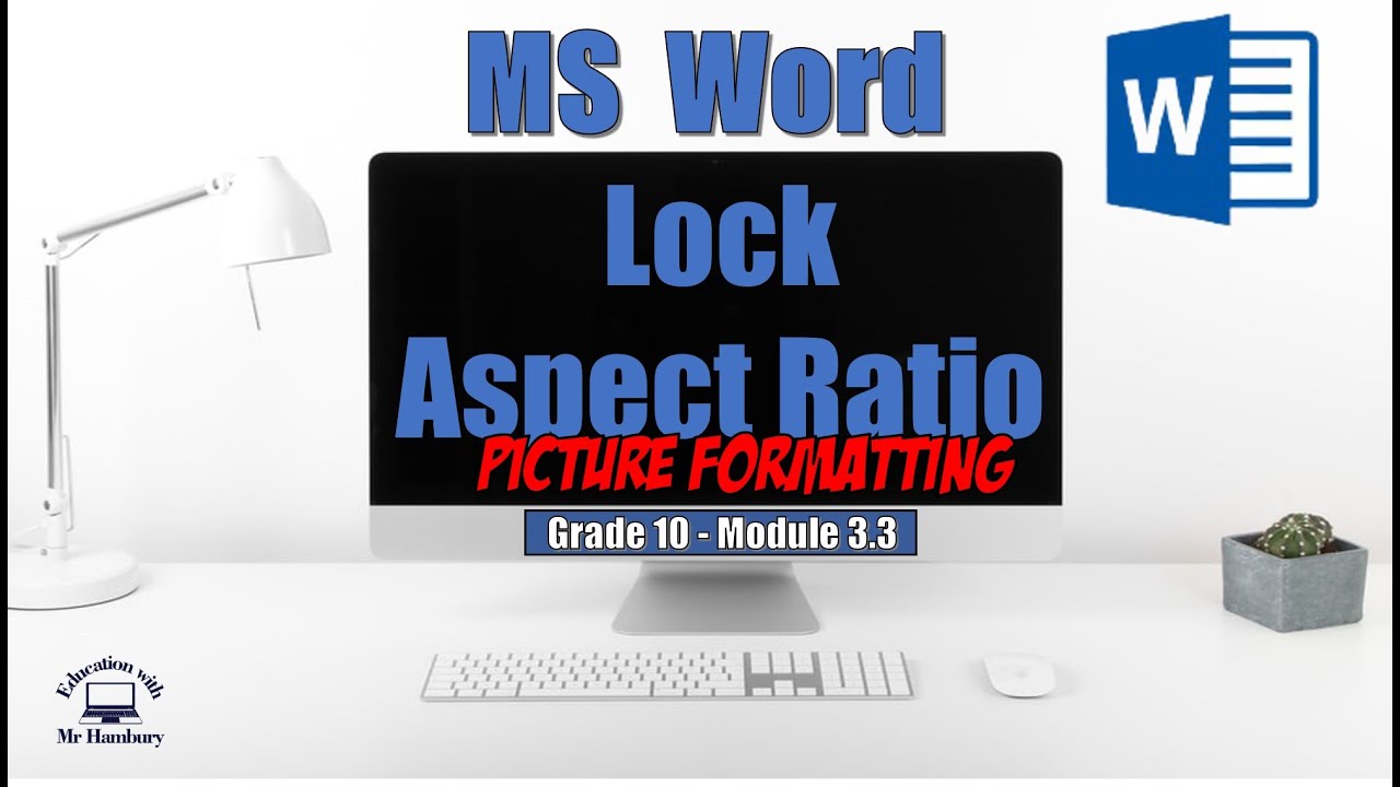 MS Word Resizing Pictures LOCK ASPECT RATIO Adjust Picture To EXACT
