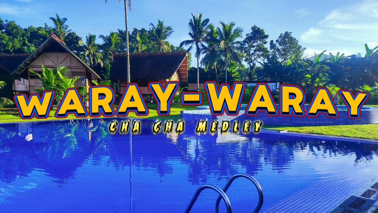 Waray-Waray Cha Cha Medley Chords - Chordify