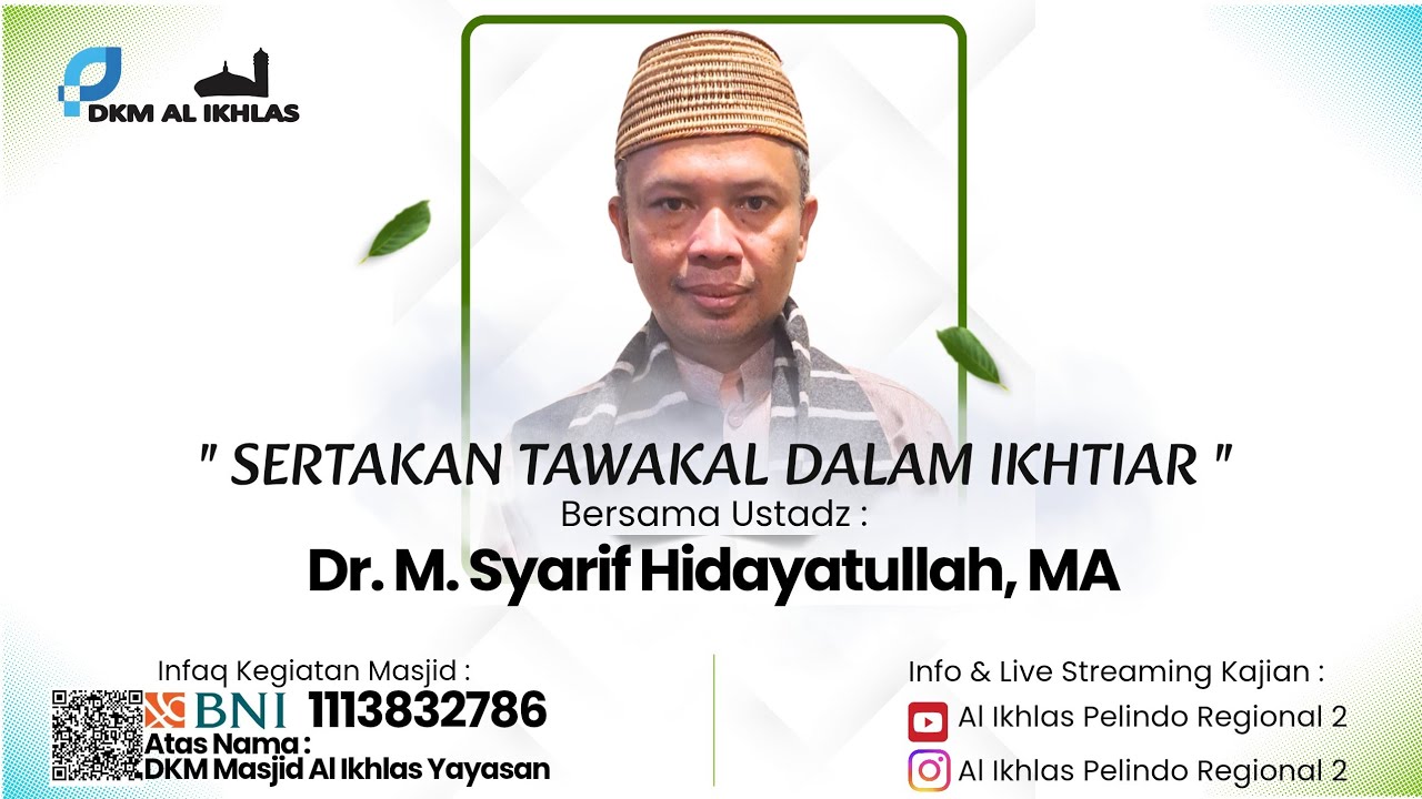 Dr. M. Syarif Hidayatullah, MA | Sertakan Tawakal dalam Ikhtiar - YouTube
