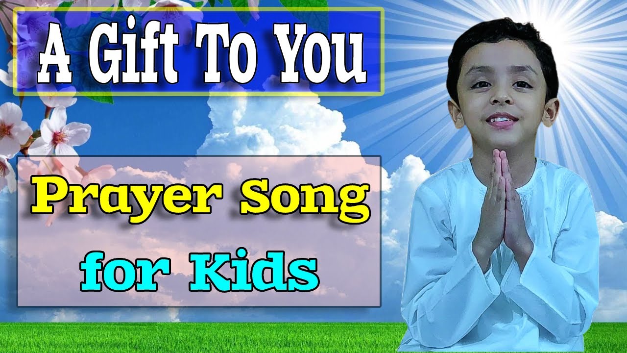English Prayer Song For Kids With Subtitles A Gift To You - Prayer Song ...