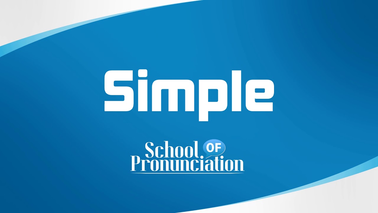 Learn How To Pronounce Simple YouTube learn-how-to-pronounce-simple-youtube