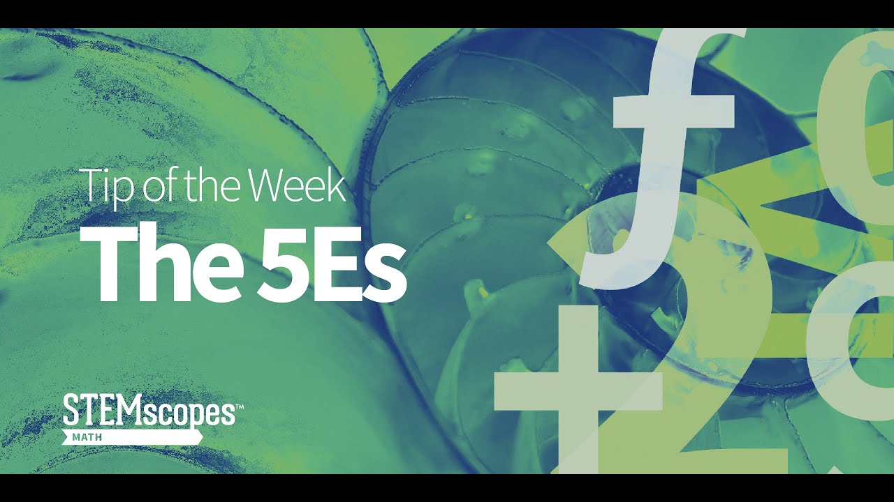 The 5Es | STEMscopes Math - YouTube