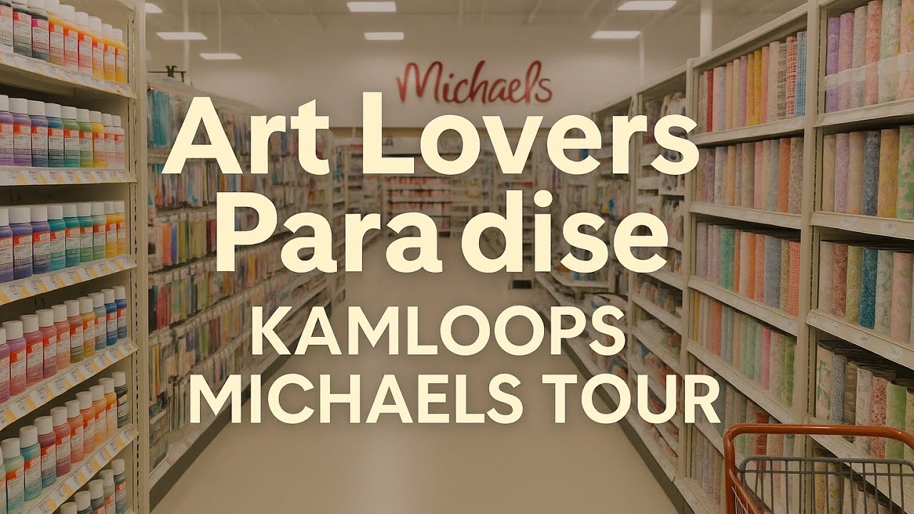 Welcome to a spontaneous road-trip stop at Michaels Kamloops! - YouTube