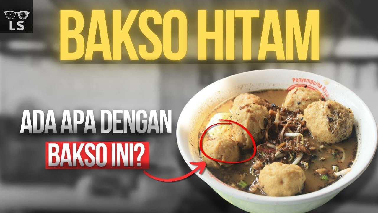 Kuah Hitam Penuh Cerita: Warisan Kuliner Bakso Item Bewok - YouTube