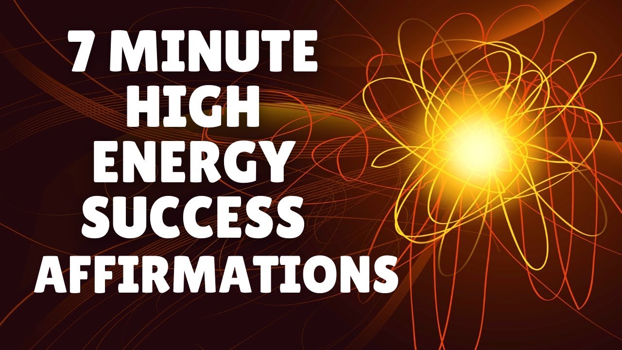 7 Minute High Energy Success Affirmations - YouTube