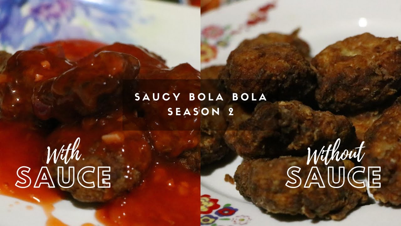 S2 EPISODE 4 SAUCY BOLA BOLA - YouTube