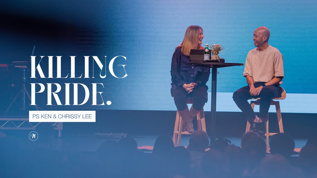 Killing Pride | Ps Ken & Chrissy Lee - YouTube