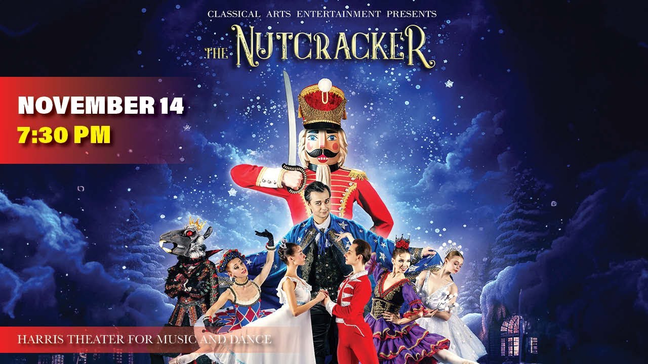 The Nutcracker • November 14, 2024 • 7:30 pm • Harris Theater for Music ...