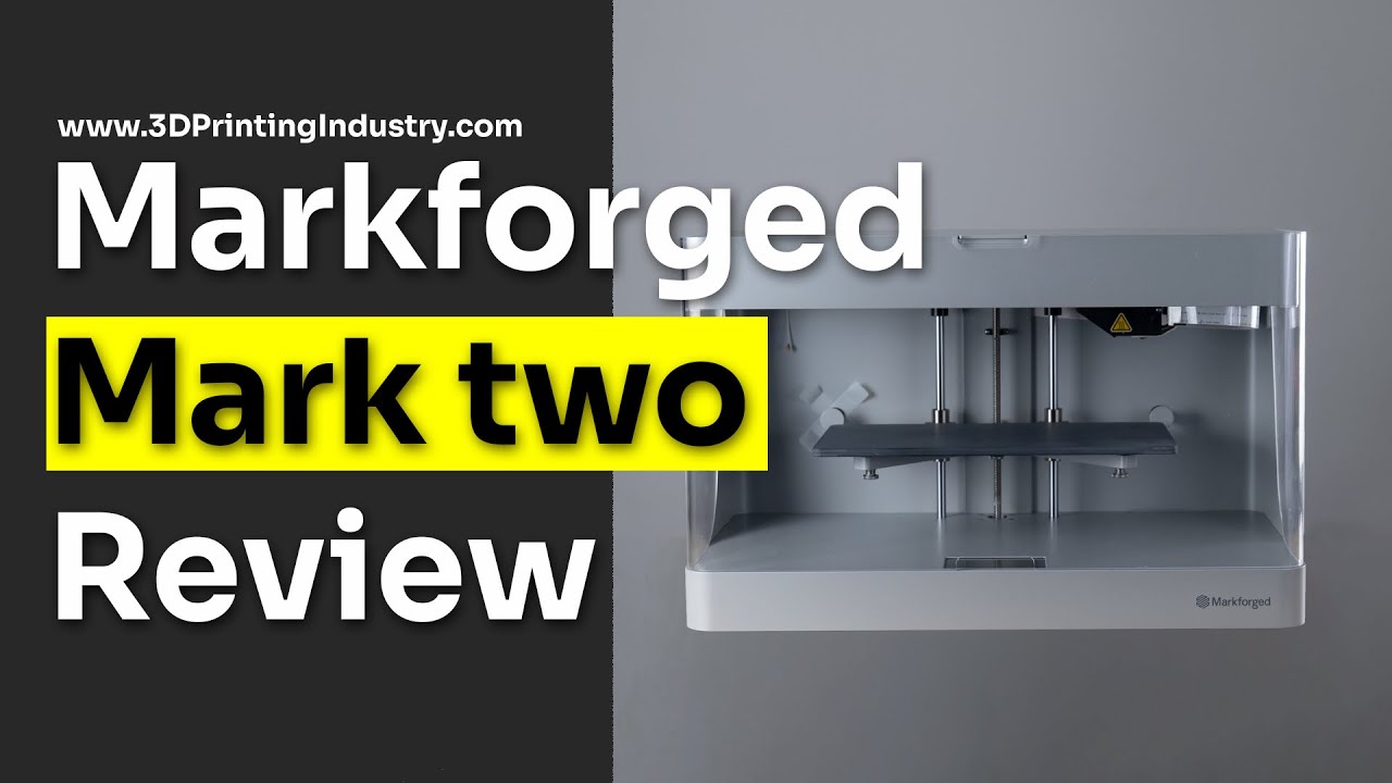 Markforged Mark Two 3D Printer Review - YouTube