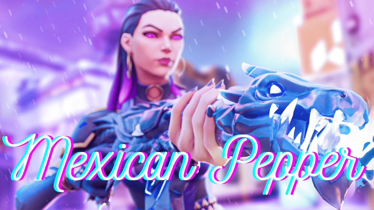 Mexican Pepper - Valorant Edit - YouTube