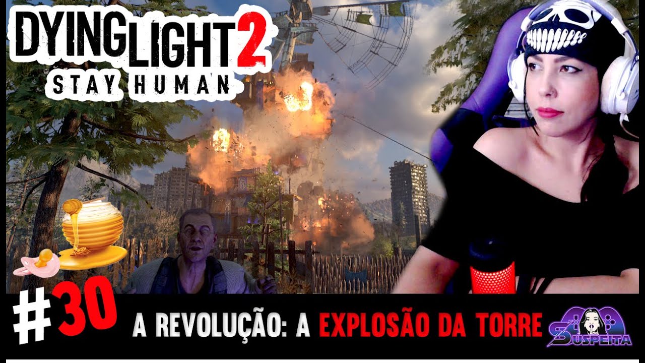 DYING LIGHT 2 - A revolução: Explosão da Torre - Gameplay PTBR - YouTube
